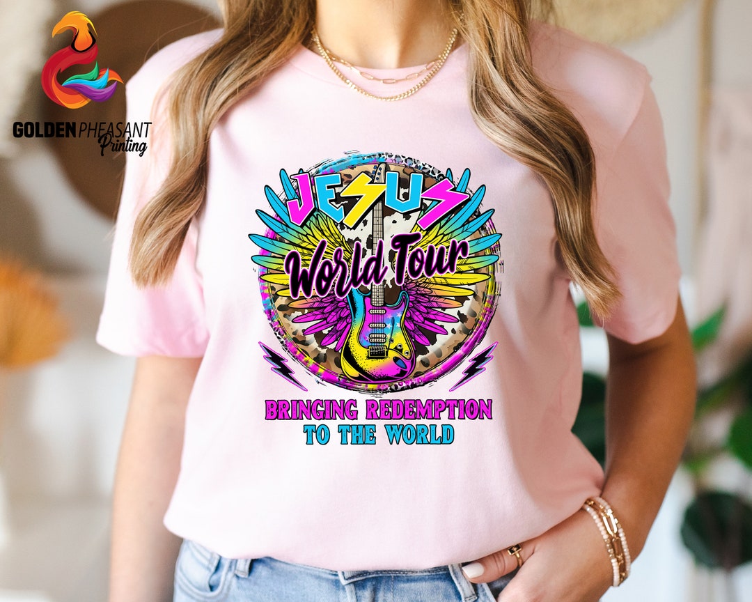 Jesus World Tour Shirt, Bringing Redemption to the World, Jesus Shirt ...