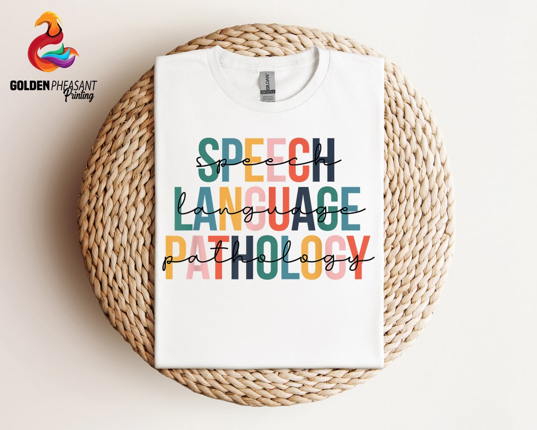 Speech Language Pathology Shirt, Speech Language Pathology Sweatshirt ...