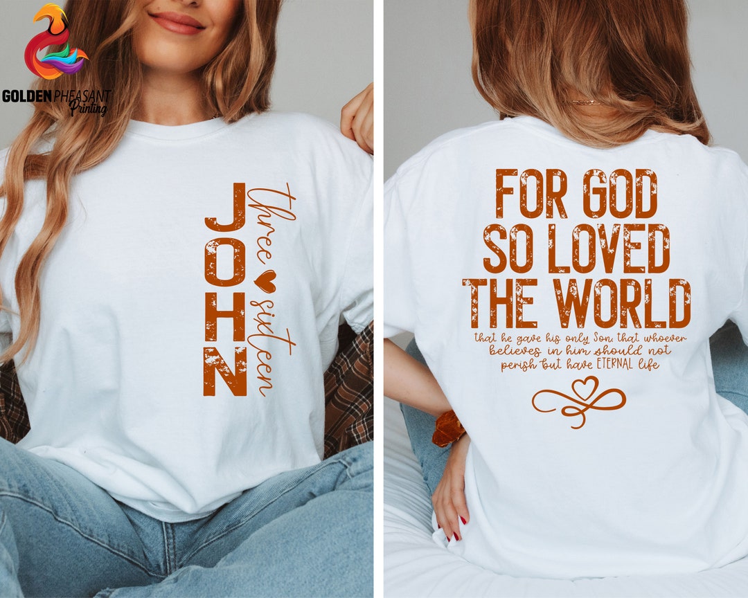 For God so Loved the World Shirt, Bible Verse Shirt, Christian Shirt ...