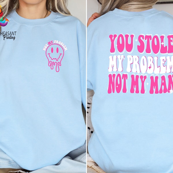 Not My Problem - Etsy
