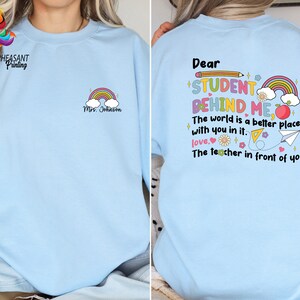 Custom Teacher Shirt, Personalized Teacher Gift, Dear Student Behind Me ...