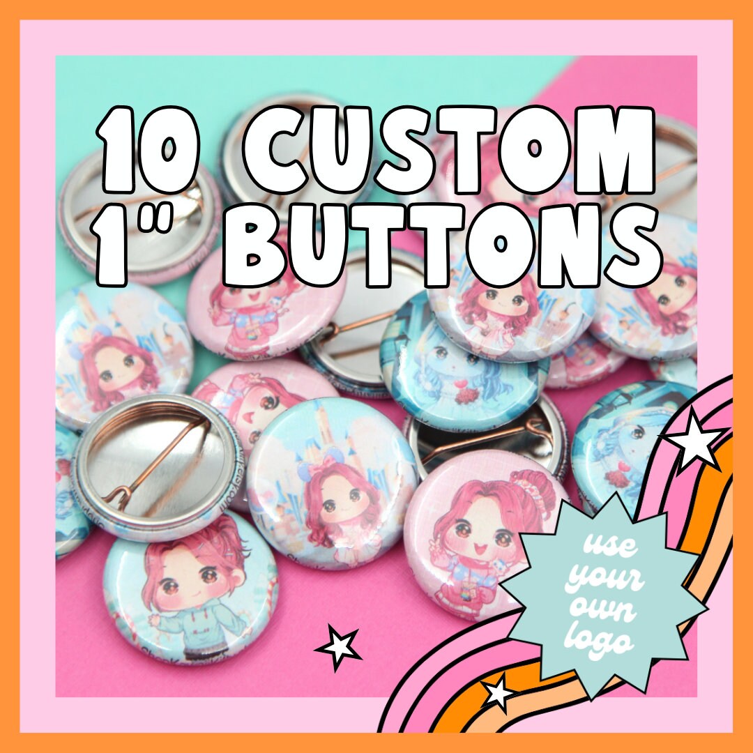 10 Custom One Inch Buttons - Use Your Own Logo, Artwork, Photos - Fast ...