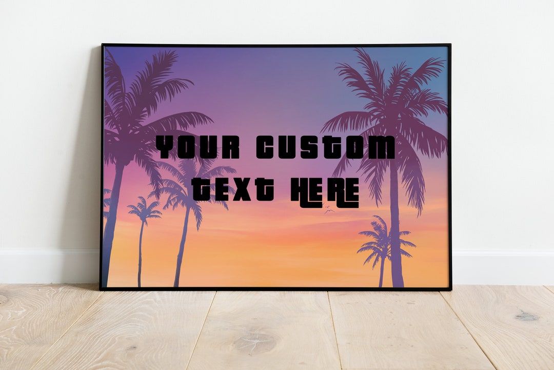 GTA VI Custom Text Poster Print, Gta 6 Gift Poster, GTA 6 Poster High ...
