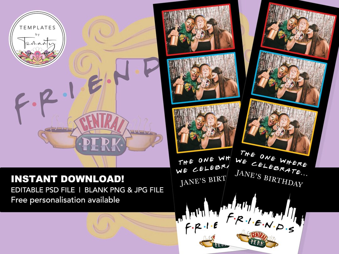 FRIENDS TV SHOW Photo Booth Template 2x6 Friends Photo Booth Template ...
