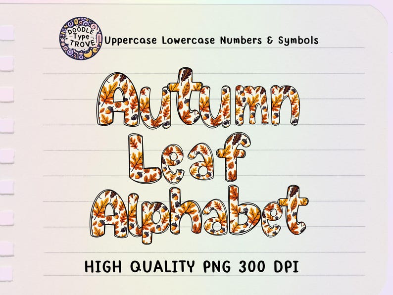 Autumn Leaf Alphabet Doodles, Instant Download PNG Files ...