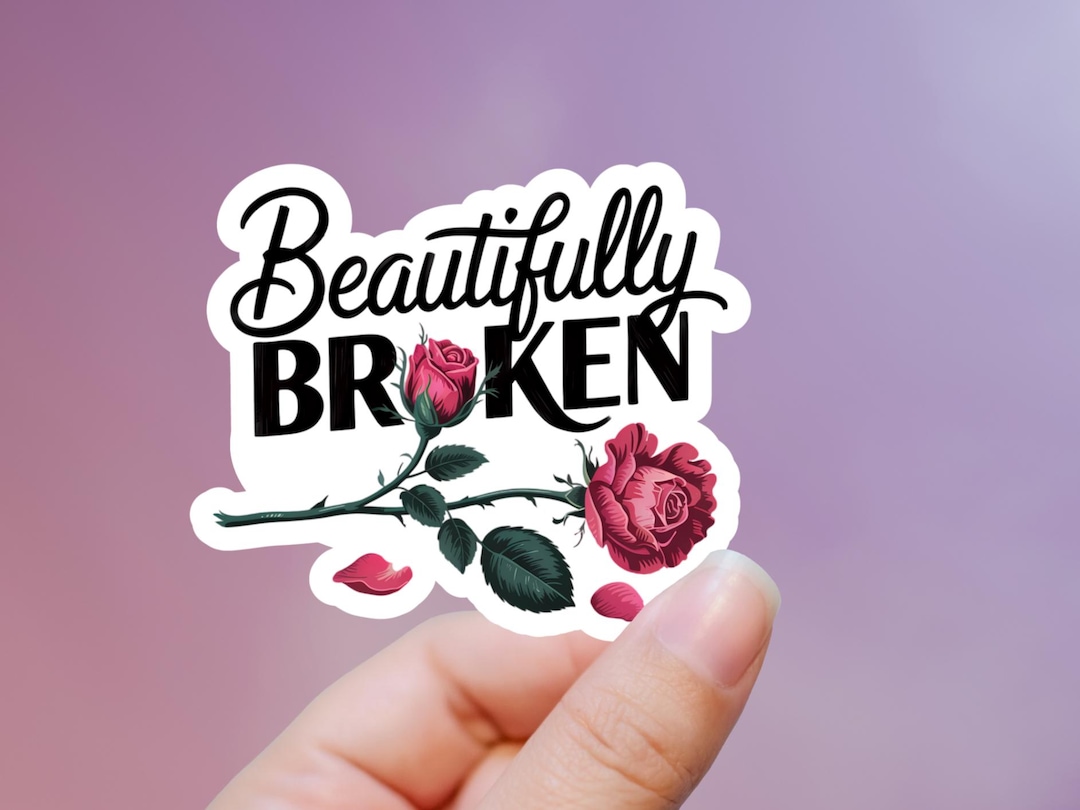 Beautifully Broken Rose Vinyl Sticker - Etsy