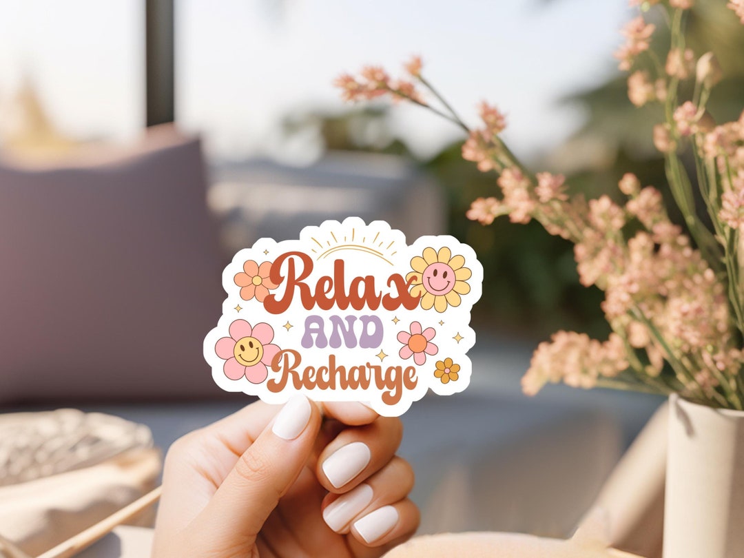 Relax and Recharge Sticker, Self Care Sticker, Water Bottle Sticker ...