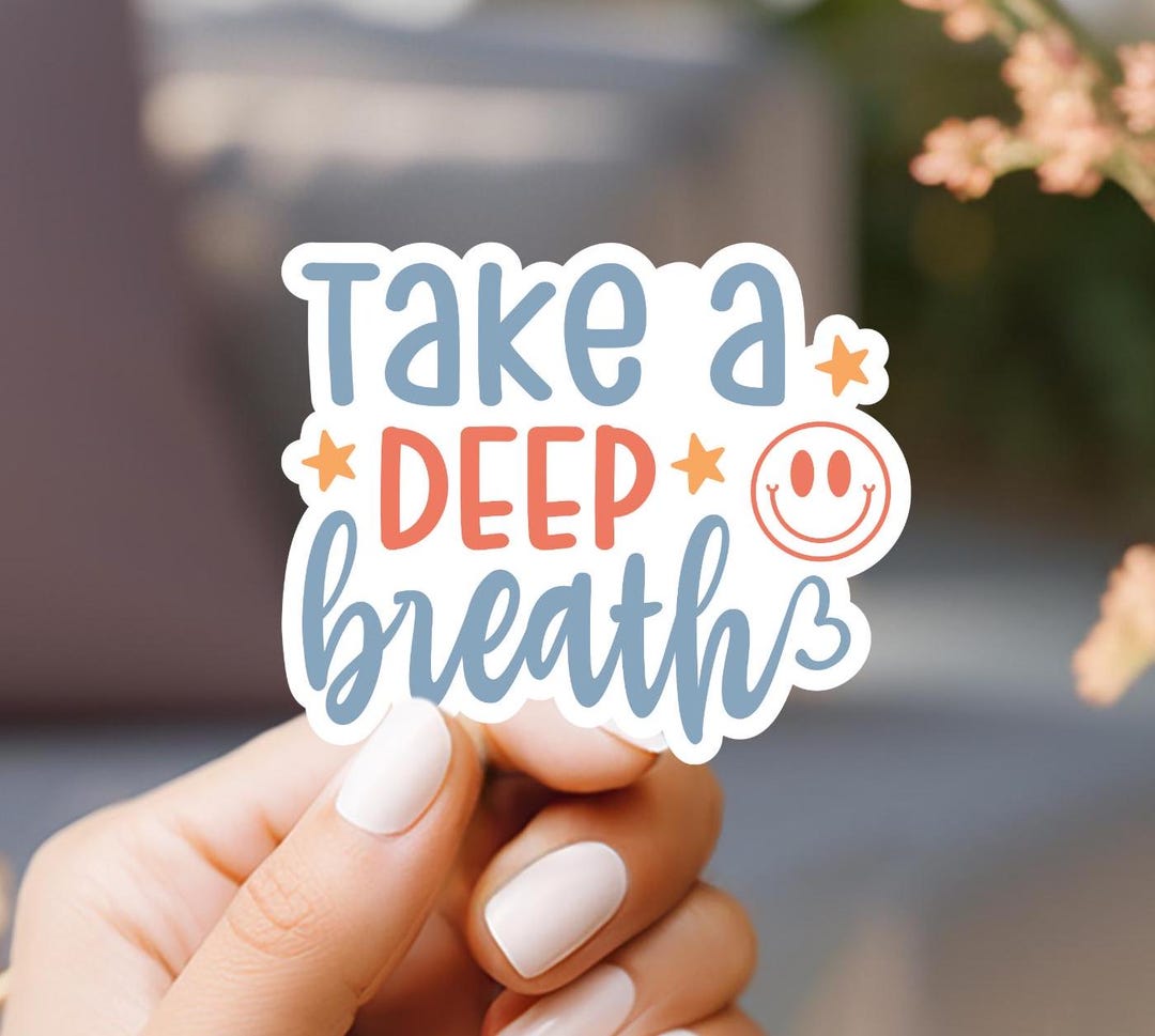 Take A Deep Breath Smiley Face Sticker - Etsy