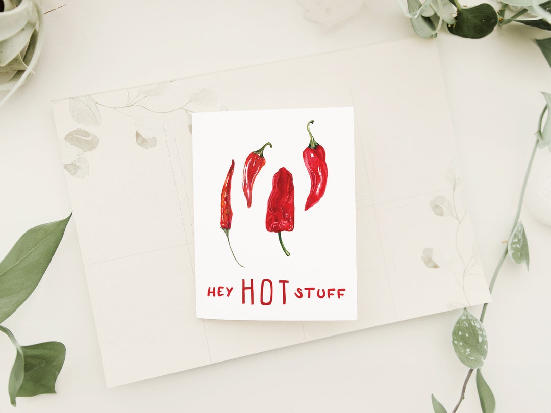 Hey Hot Stuff | Hand Drawn Chili Peppers Card | Artist Designed ...