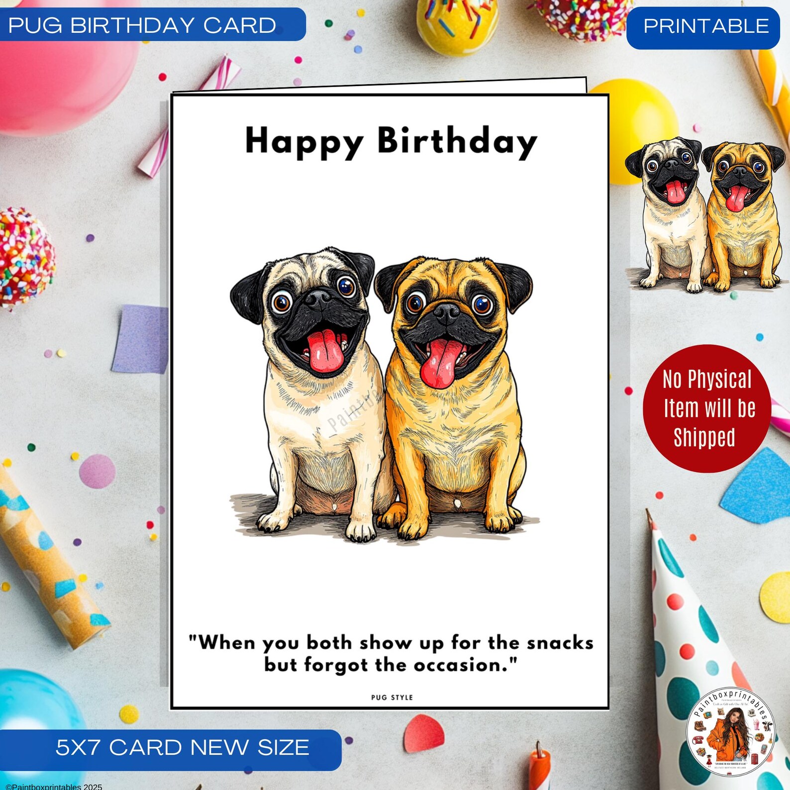 5x7" 'PUG- Printable Birthday Card–"double the Pugs, Double the Laughs ...