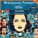 Midjourney 1950's Prompt Guide 2 KEY Prompts 44 Sample Artworks Bonus ...