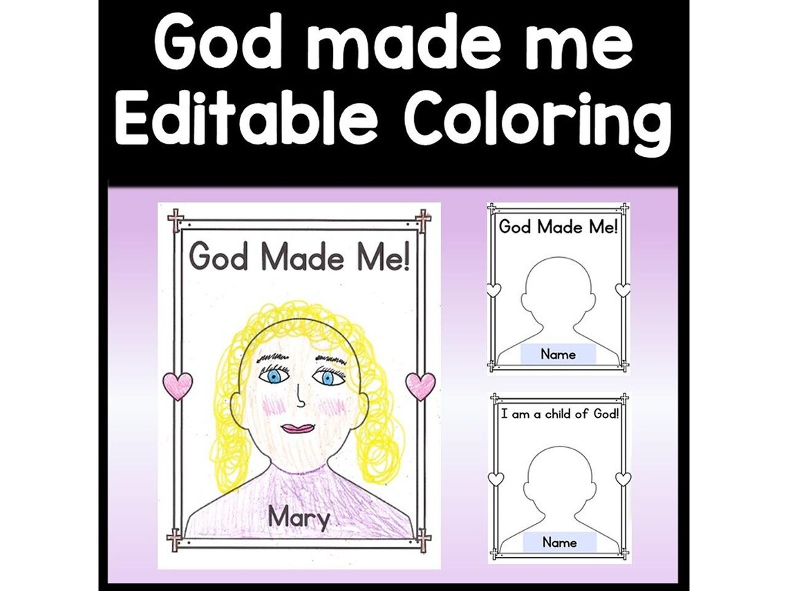 God Made Me Coloring Pages - Editable!{ 6 Different Pages!} | Sunday ...