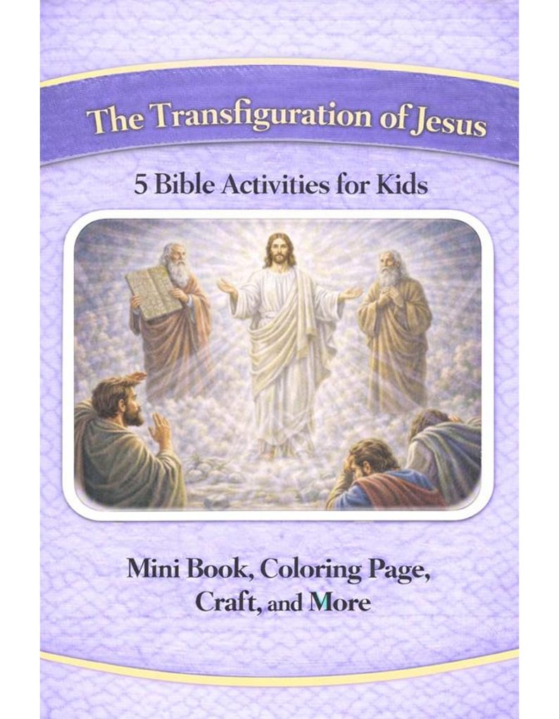 The Transfiguration of Jesus Sunday School Lesson {5 Activities!} the ...