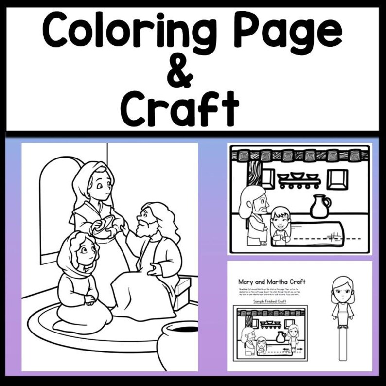Mary and Martha With Jesus 5 Activities Craft & Coloring Page Jesus ...