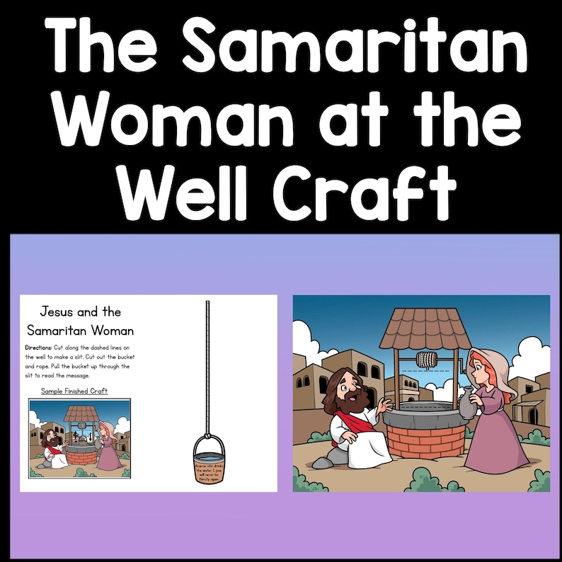 Jesus and the Samaritan Woman Craft {comes in Color and B/W} Bible ...