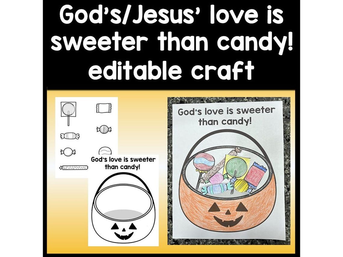 Halloween Christian Craft - Editable! {god/jesus is Sweeter Than Candy ...