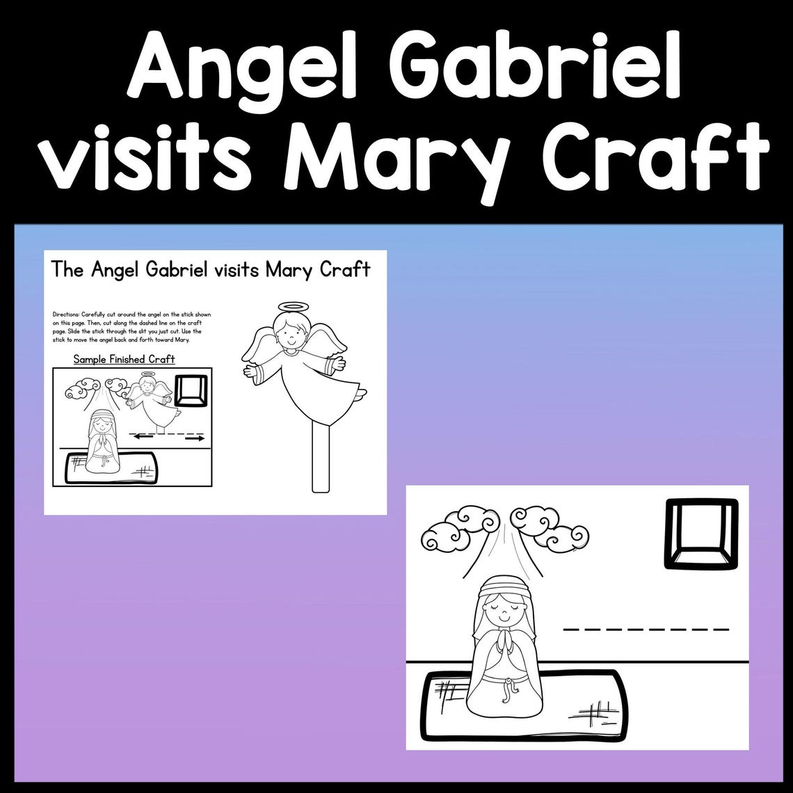 The Angel Gabriel Visits Mary Craft for Kids {color and B/W} Sunday ...