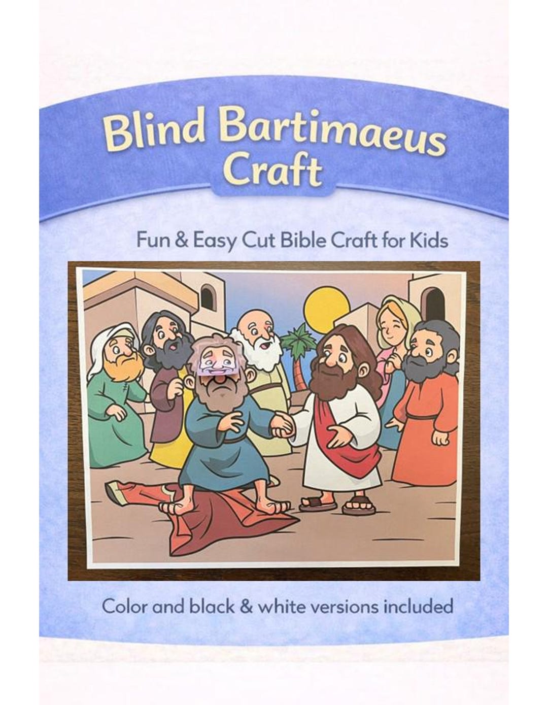 Jesus Heals Blind Bartimaeus Blind Man Craft {color and B/W} Jesus ...