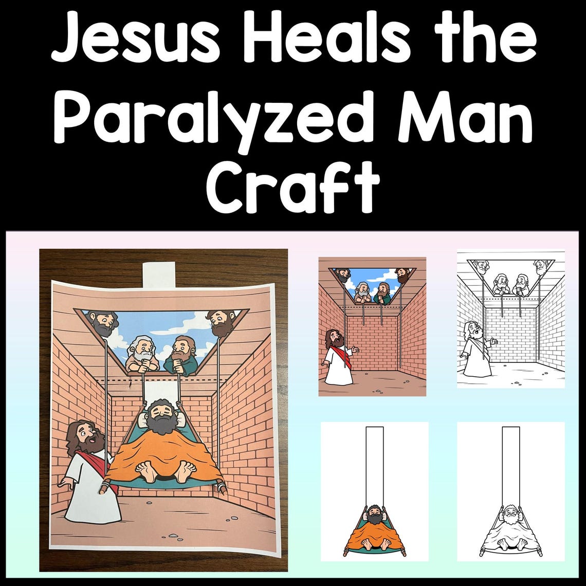 Jesus Heals the Paralyzed Man Craft {color and B/W} Sunday School ...