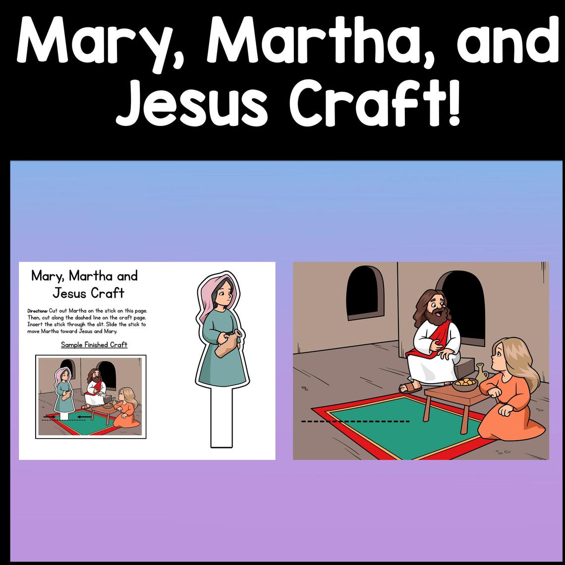Jesus, Mary, and Martha Craft for Kids {color and B/W} Sunday School ...