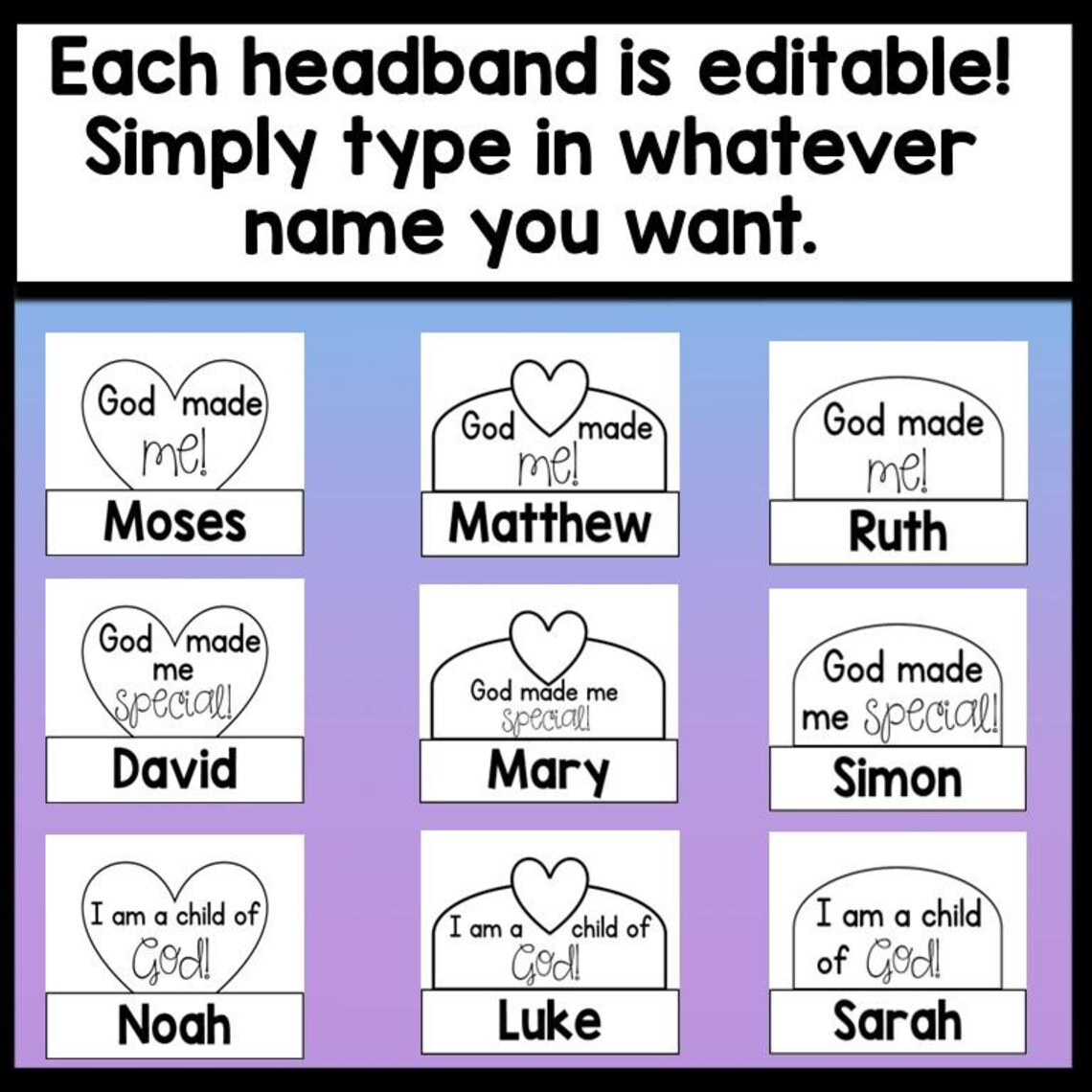 God Made Me & God Loves Me + God Made Me Special Crowns - Editable! {9 ...