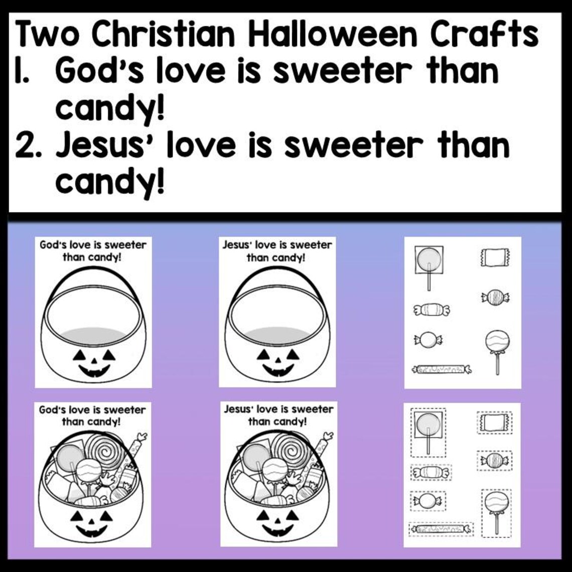 Halloween Christian Craft - Editable! {god/jesus is Sweeter Than Candy ...