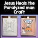 Jesus Heals the Paralyzed Man Craft {color and B/W} Sunday School ...