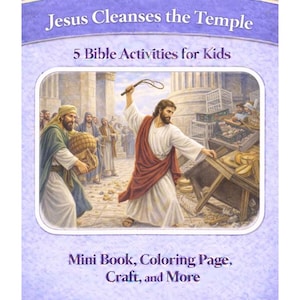 Jesus Cleanses the Temple Activities! {coloring Page, Craft, Storybook ...