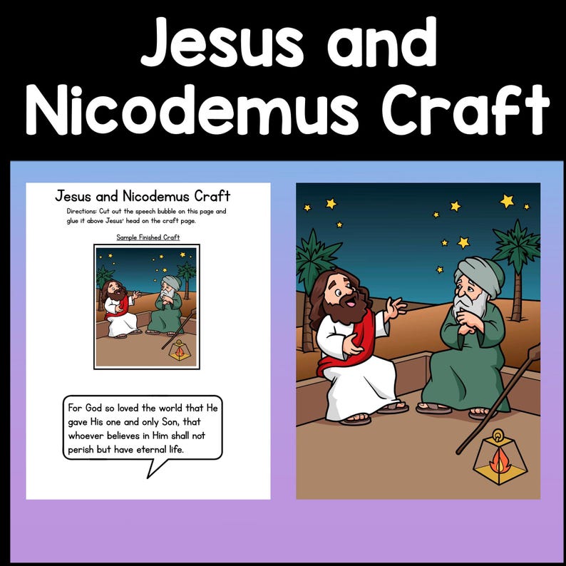 Jesus and Nicodemus Craft {in Color and B/W!} | John 3:16 | for God so ...