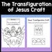 The Transfiguration of Jesus Craft {color and B/W} Sunday School Lesson ...