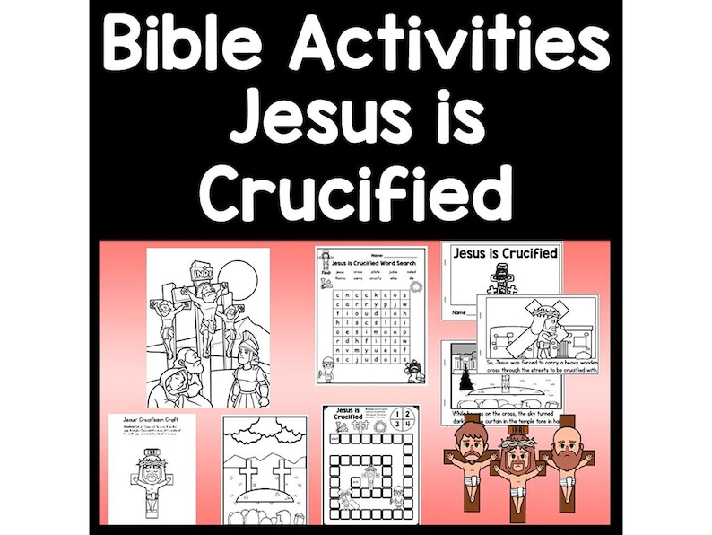 Jesus is Crucified 5 Activities Craft & Coloring Page crucifixion of ...
