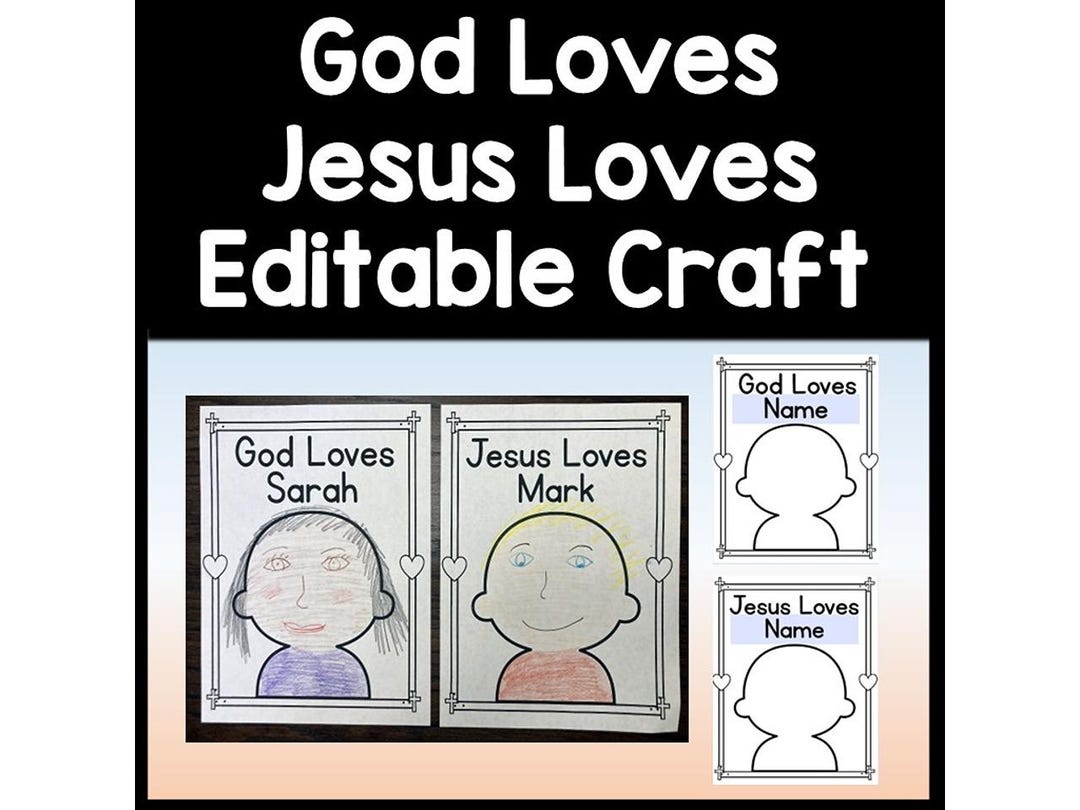 God Loves and Jesus Loves Coloring/craft - Editable! | Religious or ...
