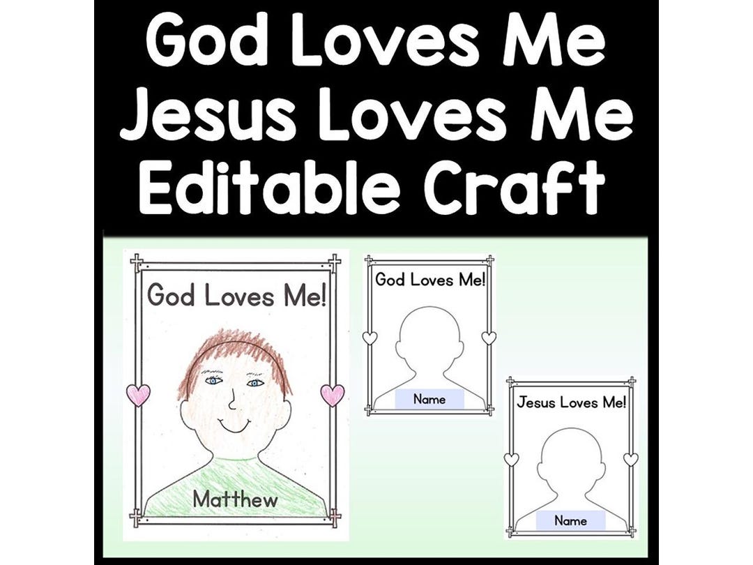 God Loves Me and Jesus Loves Me Coloring Page With Editable Text Boxes ...