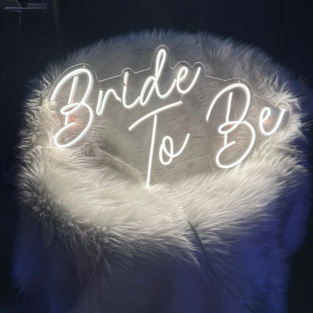 Bride to Be Neon Sign Bride to Be Custom Engagement Party LED Neon Sign ...