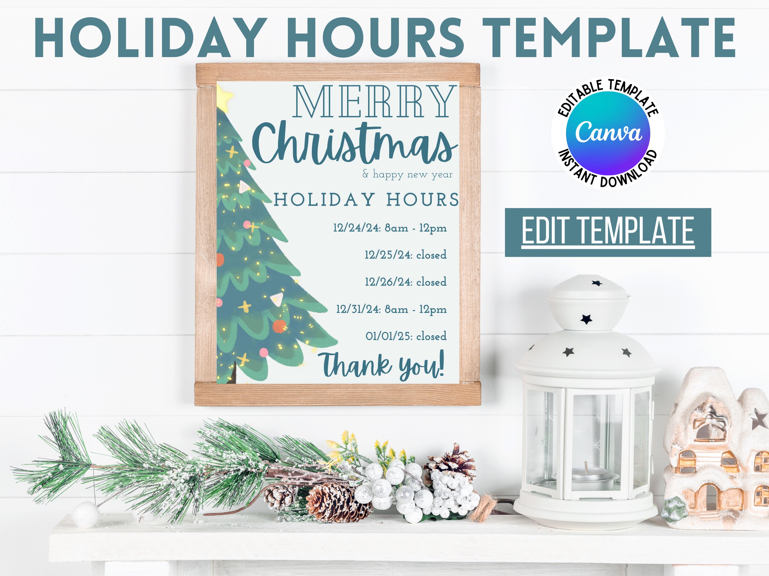Editable Holiday Hours Template in Canva: Festive Flexibility for Your ...