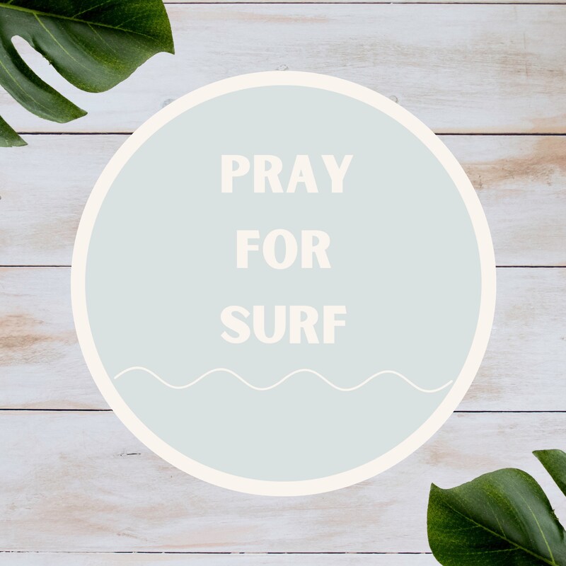 Pray for Surf - Etsy