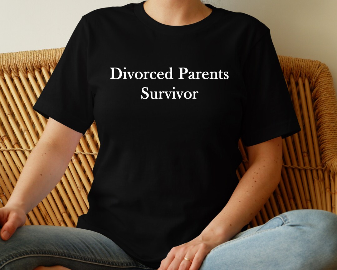 Divorced Parents Survivor Shirt, Humorous Shirt for Her, Funny T-shirts ...