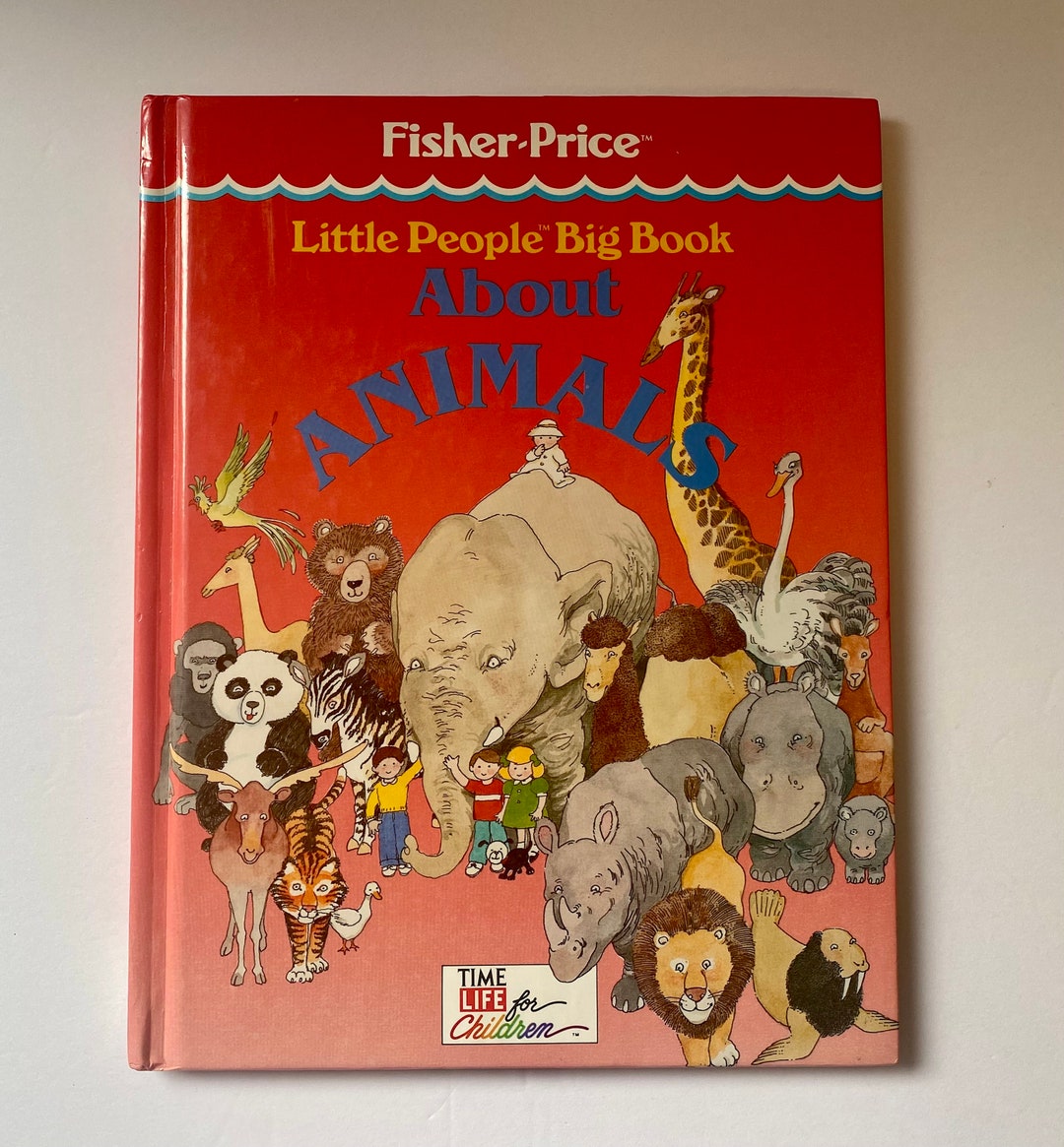 Fisher-price Little People Big Book About Animals - TIME LIFE for ...