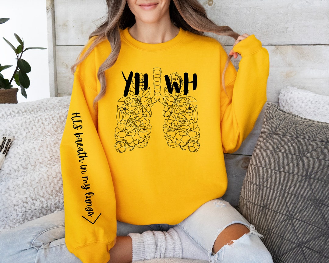 YHWH Sweatshirt, His Breath in My Lungs is Greater Sweater, Christian ...
