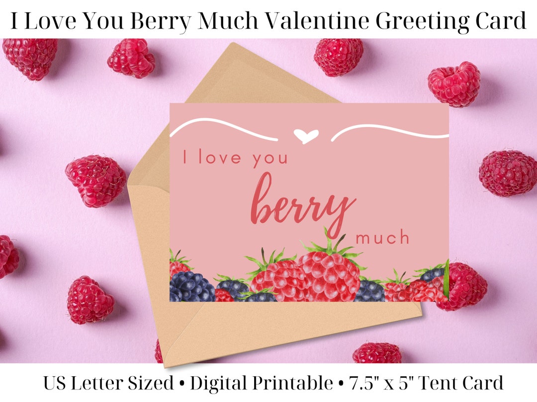 Berry Much Valentine Card: Food Pun Greeting Card (printable PDF) - Etsy