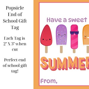Have a Sweet Summer Popsicle End of School Year Gift Tag Printable ...