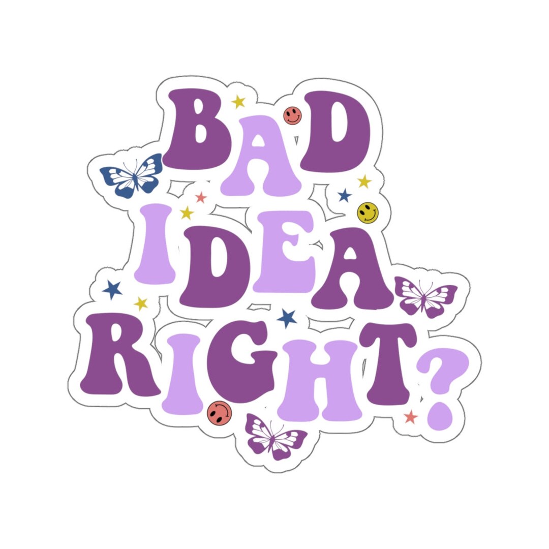 Olivia Rodrigo Bad Idea Right Kiss-cut Sticker - Etsy