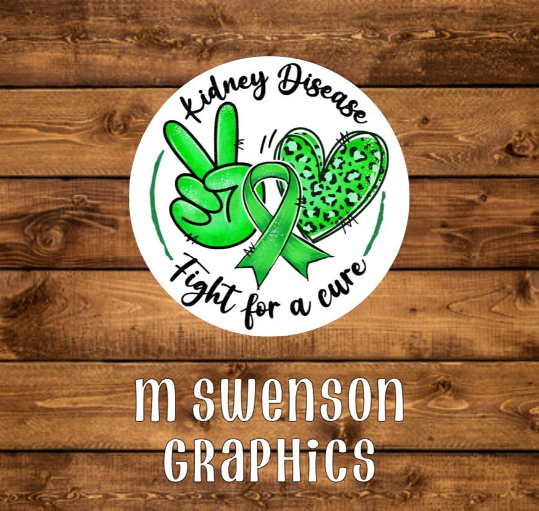 Kidney Disease Fight for a Cure Sticker, Kidney Disease Fight for a ...