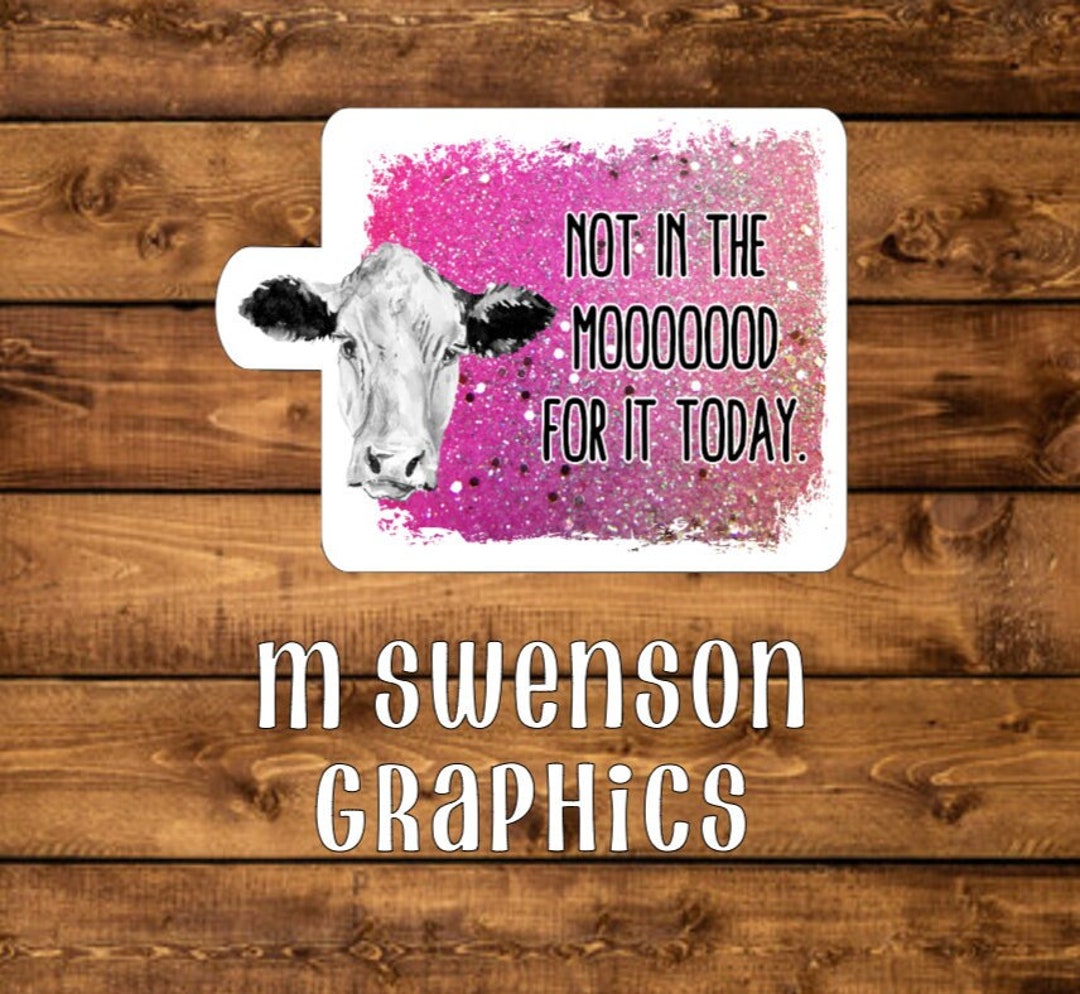 Not in the Mood for It Today Sticker, Not in the Mood for It Today ...