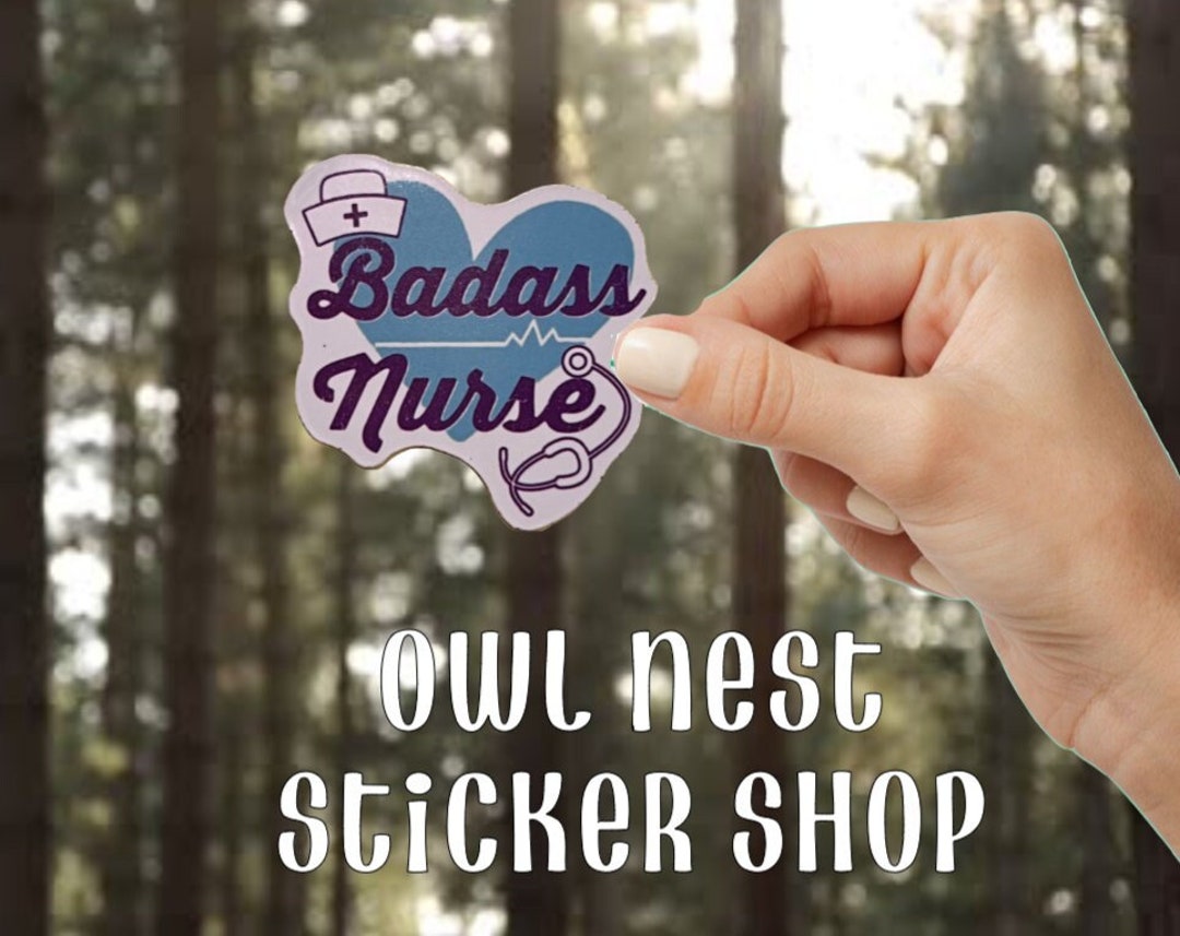 Badass Nurse Sticker Badass Nurse Decal Badass Nurse Nurse - Etsy