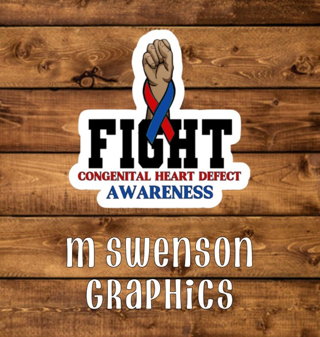 Fight Congenital Heart Defect Awareness Sticker, Fight Congenital Heart ...