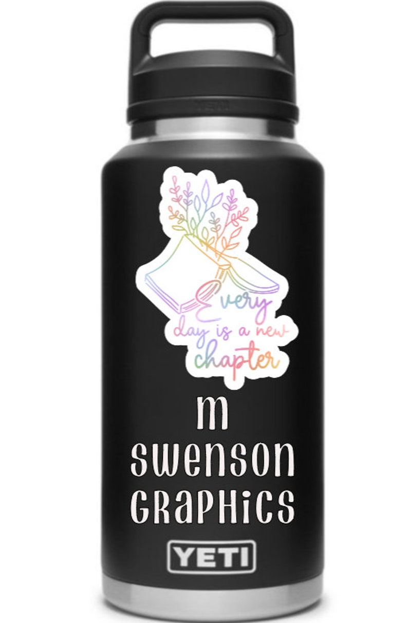 Every Day is a New Chapter Sticker, Everyday is a New Chapter Decal ...