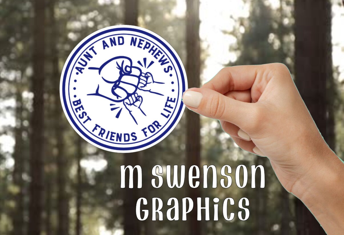 Aunt and Nephews Best Friends for Life Sticker, Aunt and Nephews Best ...