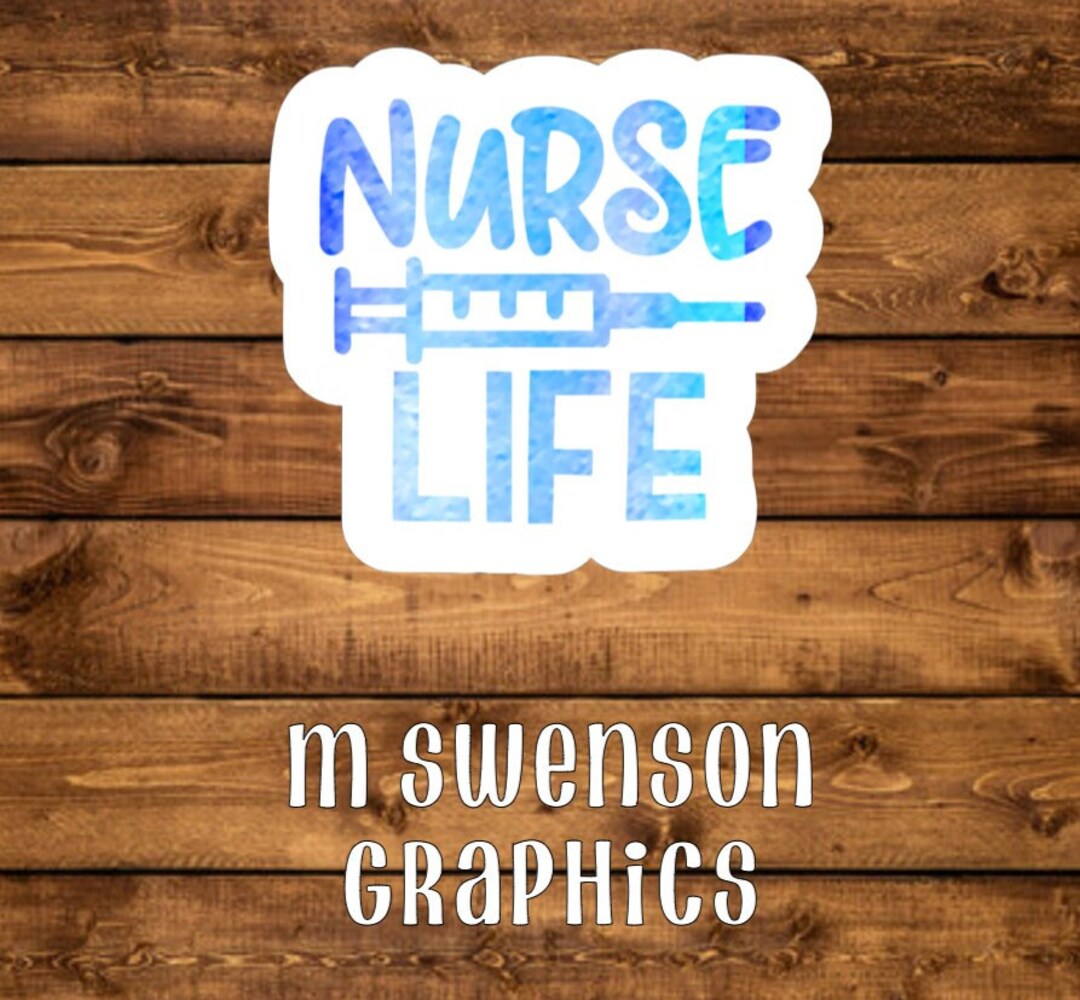 Nurse Life Sticker, Nurse Life Decal, Nurse Life, Nurse Sticker, Nurse ...