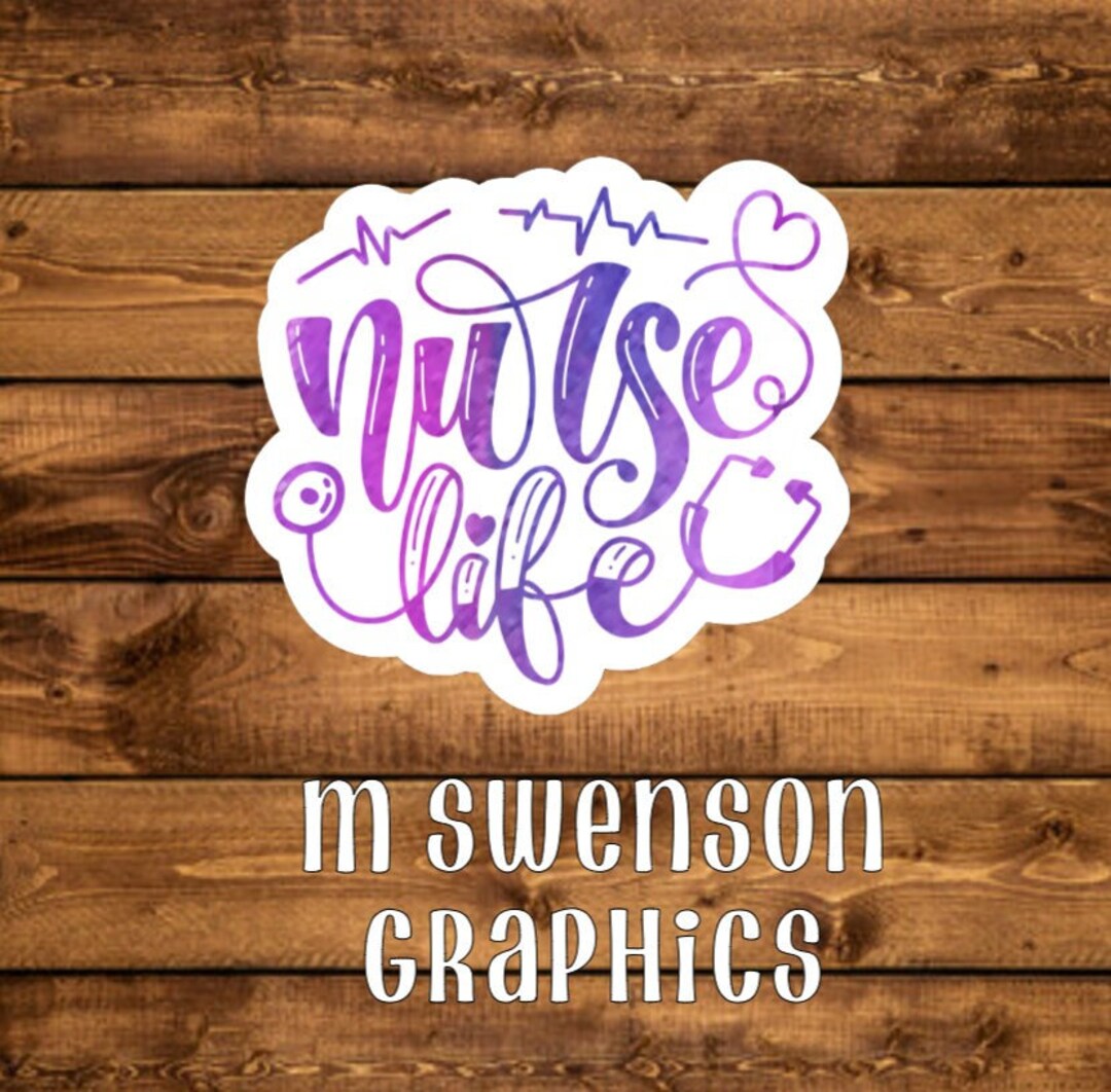 Nurse Life Sticker, Nurse Life Decal, Nurse Life, Nurse Sticker, Nurse ...